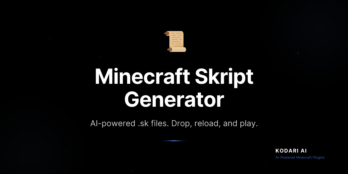 Minecraft Skript Generator: AI-Powered .sk Files | Kodari AI